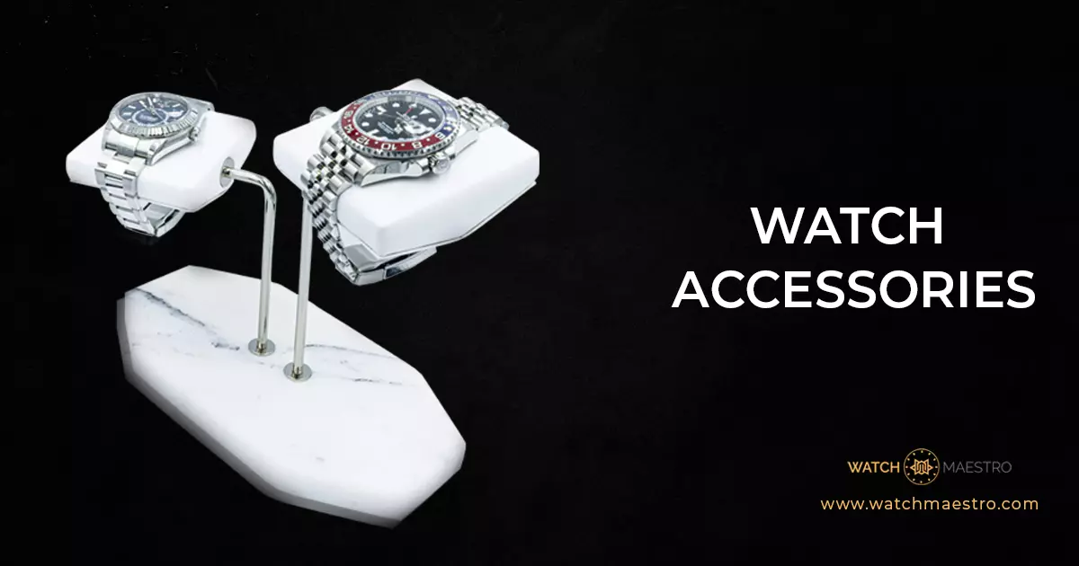 Accessories for your Luxury Timepieces - WatchMaestro